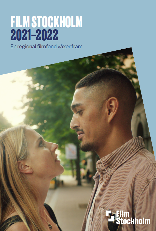Trycksaker om Film Stockholm - Film StockholmFilm Stockholm Regional filmfond i Stockholm